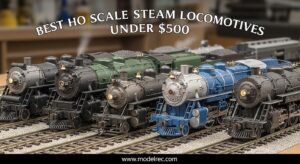 10 Best HO Scale Steam Locomotives Under $500 (June 2026) Expert Reviews