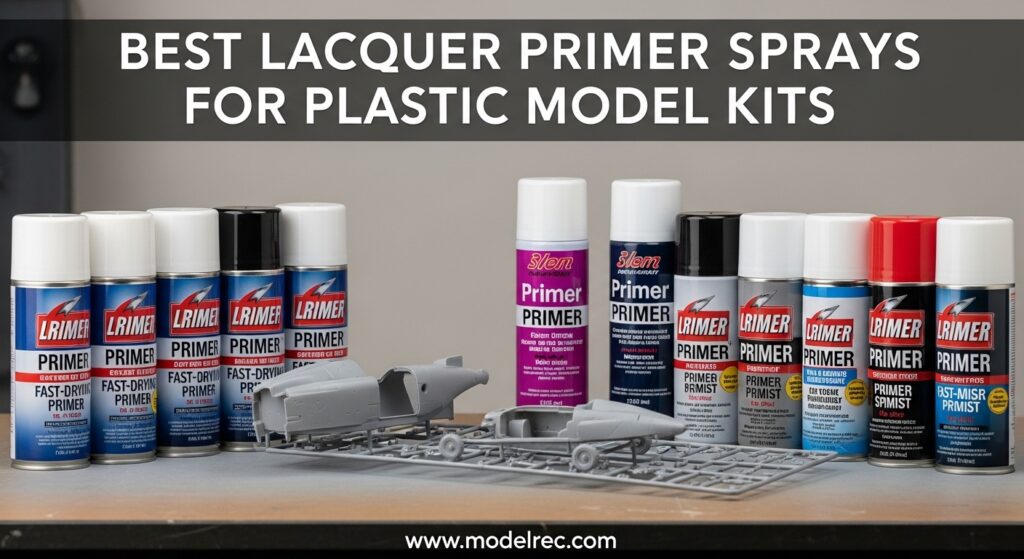 8 Best Lacquer Primer Sprays for Plastic Model Kits (May 2026) Buyer ...